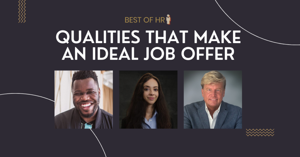 6 Qualities That Make an Ideal Job Offer - Best of HR